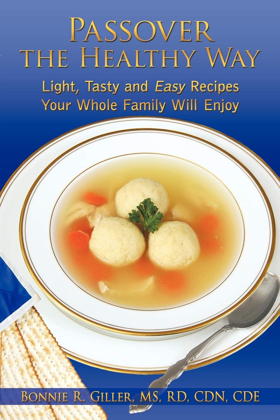 Passover The Healthy Way — Kitchen Clique